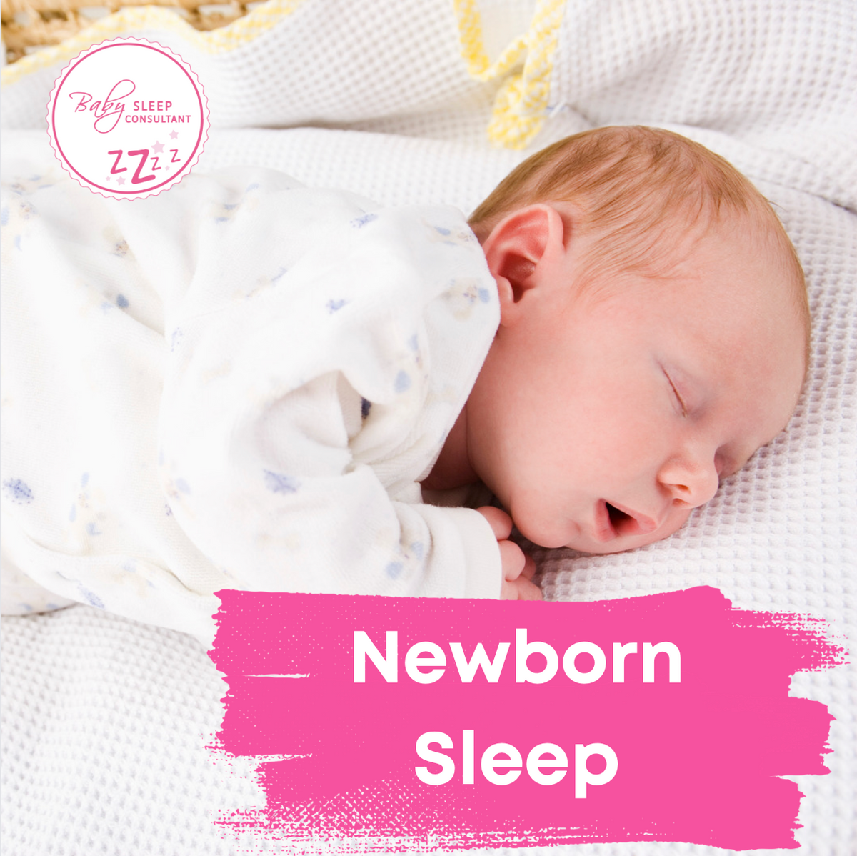 Newborn sleep | baby sleep consultant | certified sleep consultants