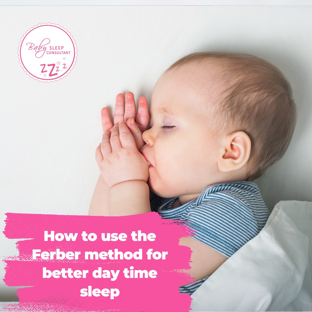 Ferber Method Naps: How to Use the Ferber Method for Better Daytime Sl